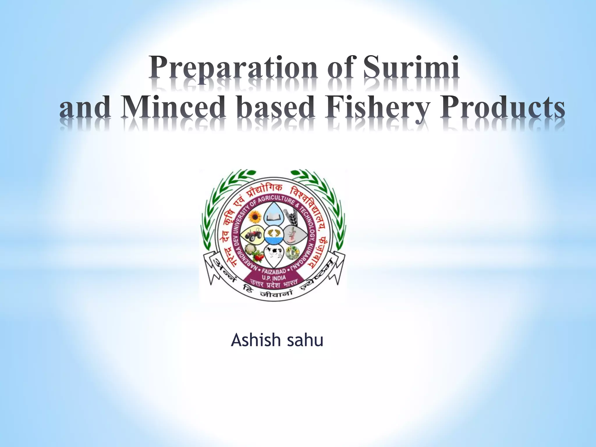 Preparation of surimi and minced based fishery products | PDF
