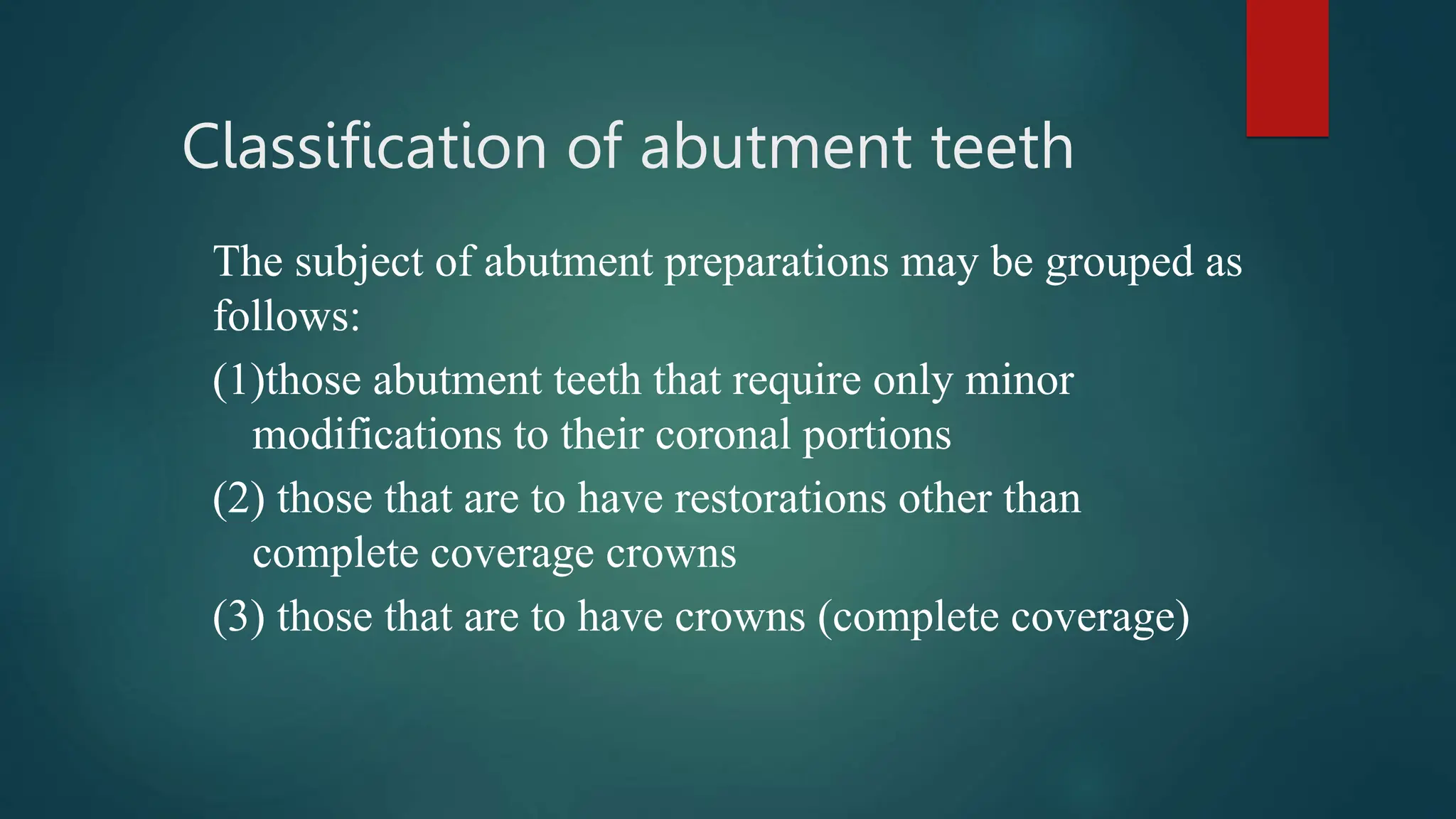 Preparation of the abutment teeth dd.pptx