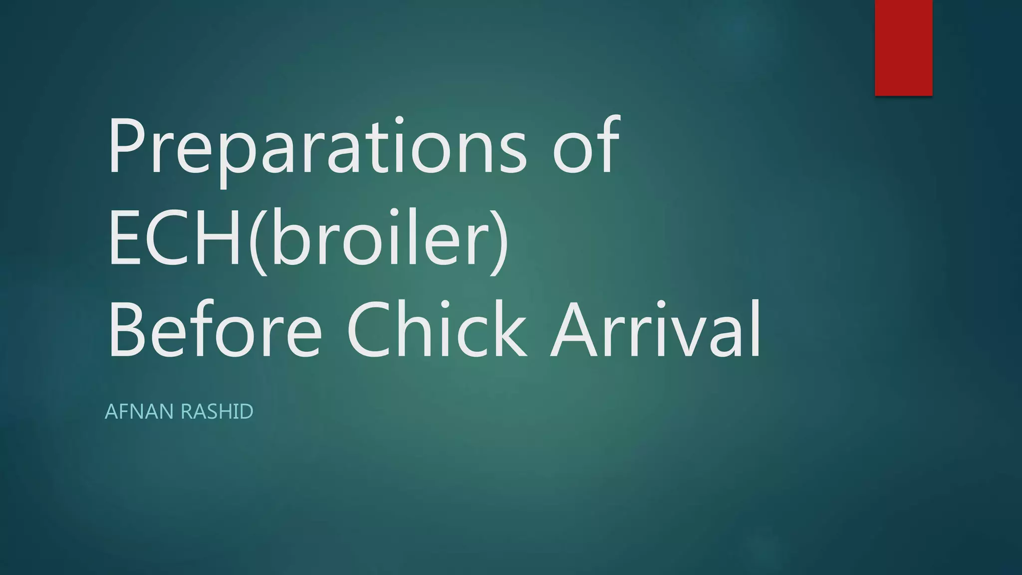 Preparations of Broiler House | PPT