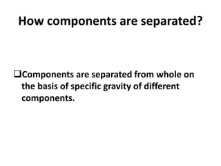 Preparations of Blood component, for use. | PPTX