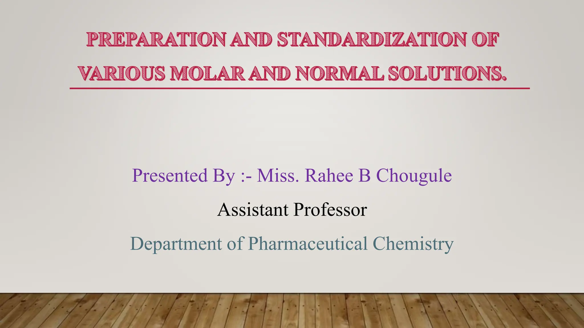 Preparation & standardization.pptx