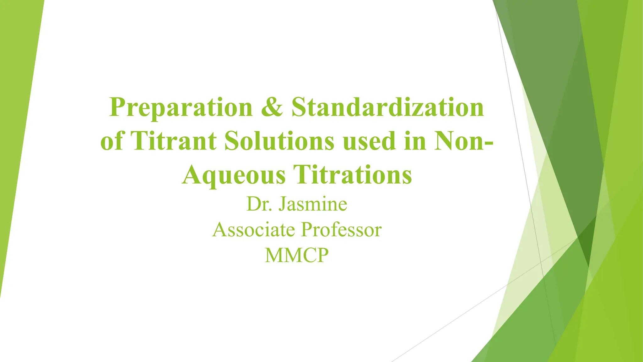 Titrant Solutions used in Non-Aq. Titrations | PPT