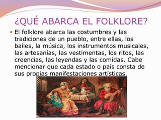EL FOLKLORE EN MÉXICO | PPTX