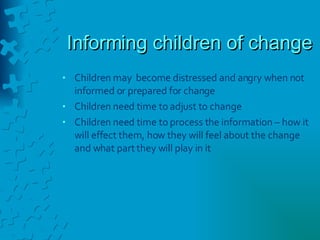 Prepare Children For Change | PPT