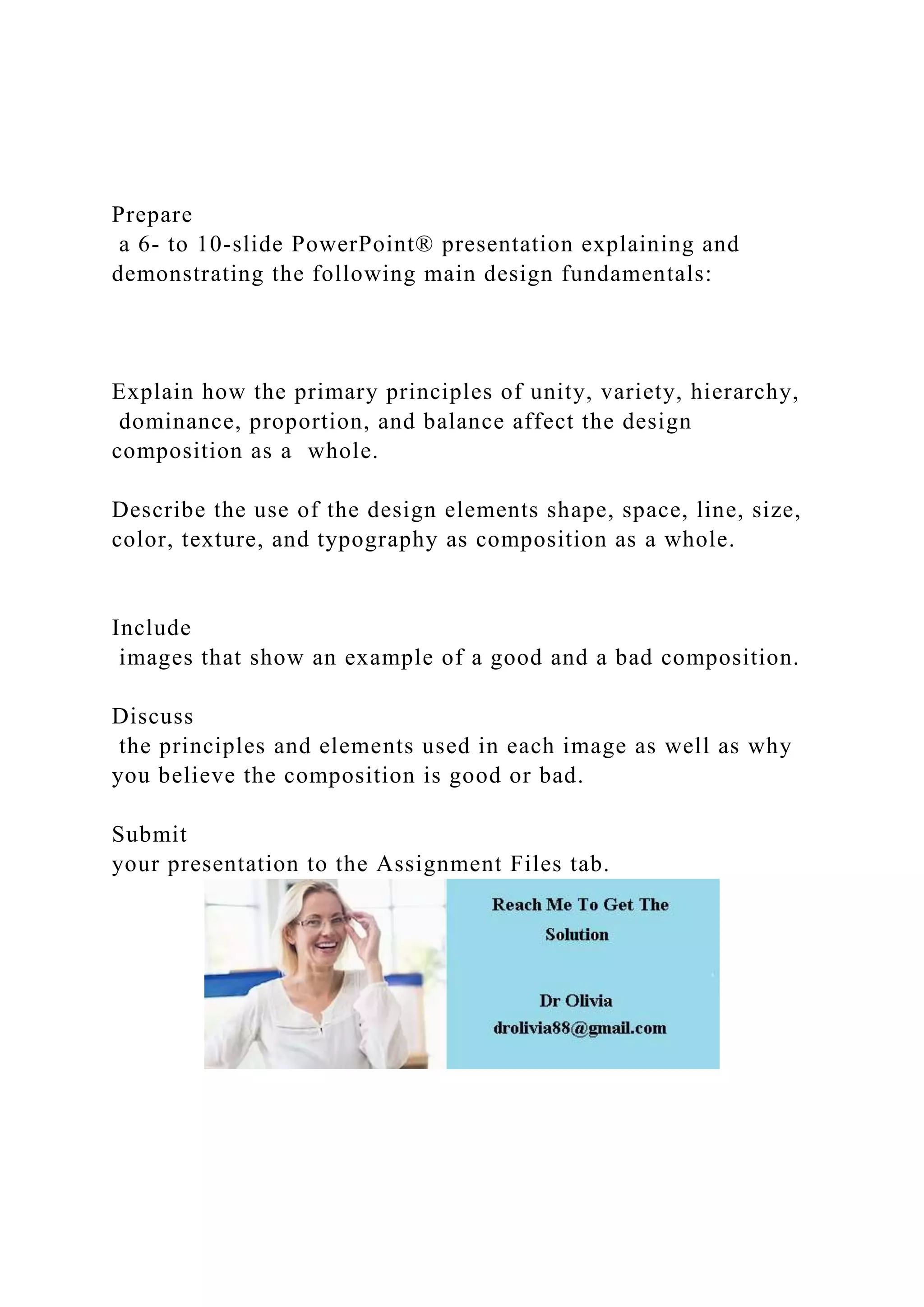 Prepare a 6- to 10-slide PowerPoint® presentation explaining a.docx