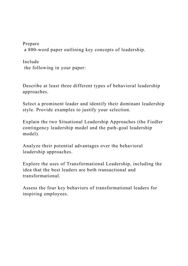 Prepare a 800-word paper outlining key concepts of leadership..docx