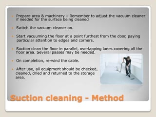 Unit 103 & 107 Prepare and clean floor surfaces | PPTX
