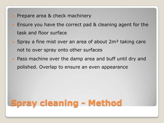 Unit 103 & 107 Prepare and clean floor surfaces | PPTX