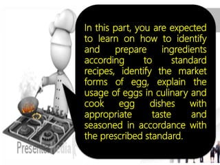 Prepare and cook egg dishes | PPTX