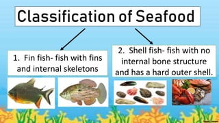 Prepare and Cook Seafood Dishes for grade 10pptx | PPTX