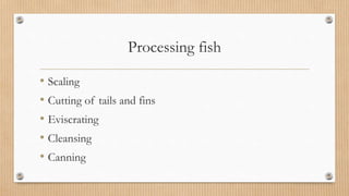 PREPARE AND COOK SEAFOOD DISHES (Processing fish and Principles of ...