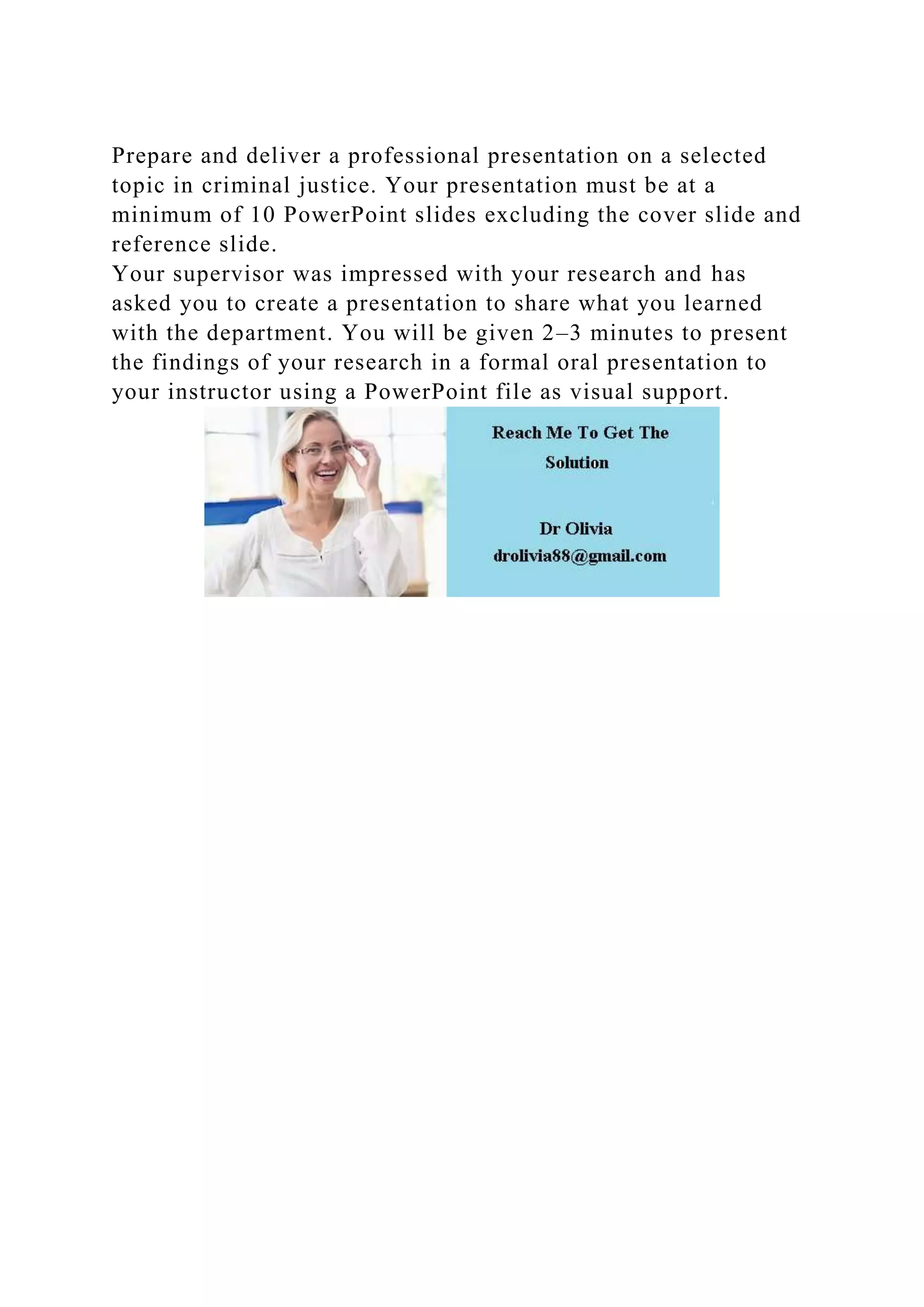 Prepare and deliver a professional presentation on a selected topic .docx