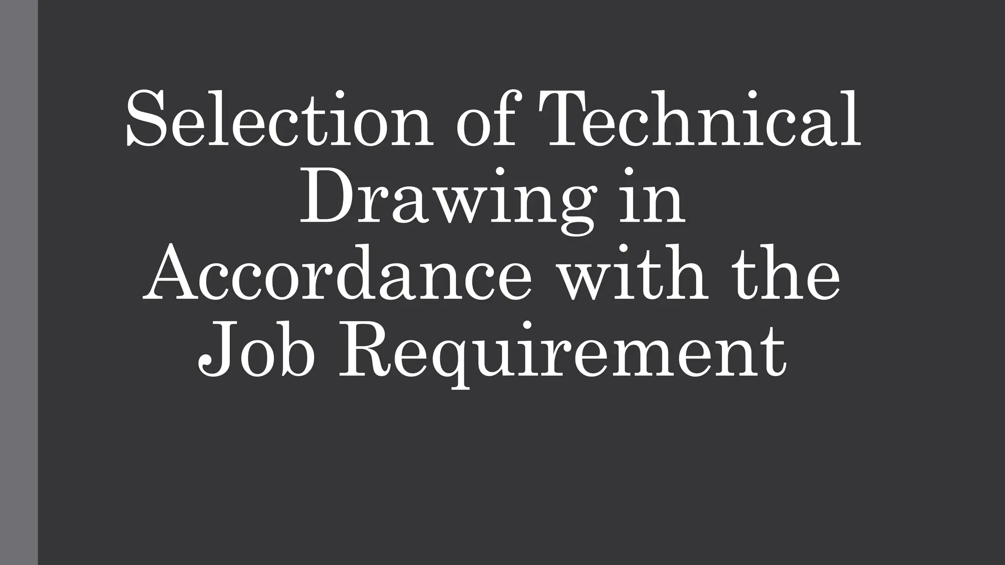 Prepare and Interpret Technical Drawing.pptx
