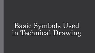 Prepare and Interpret Technical Drawing.pptx