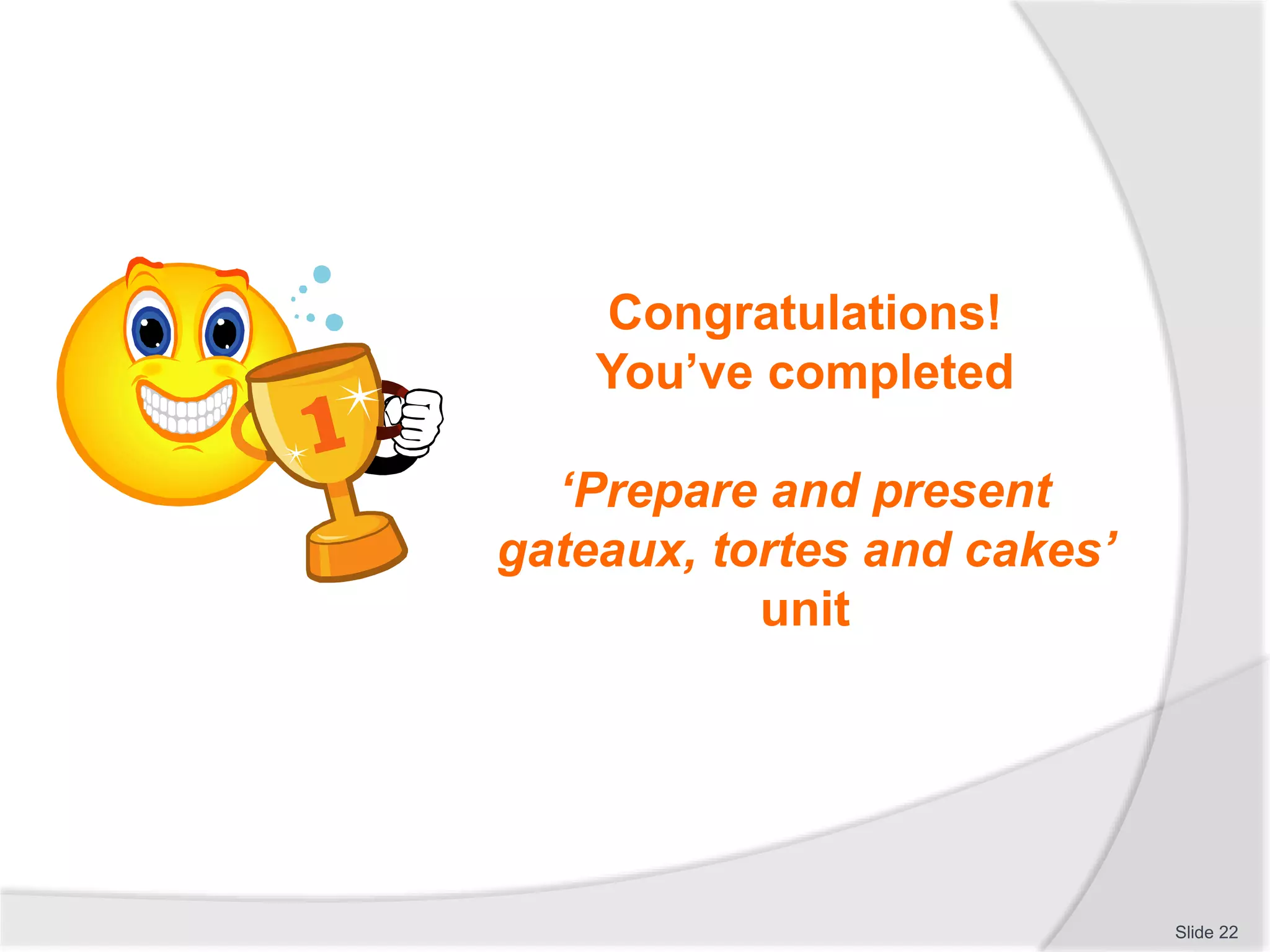 Prepare_and_Present_Gateaux_Tortes_and_Cakes-COT 3 21'-22'.pptx