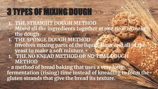 Prepare and produce bakery product | PPTX