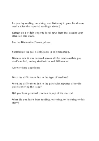 Prepare by reading, watching, and listening to your local news m.docx