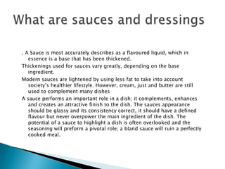 Prepare cook and finish complex sauces | PPTX