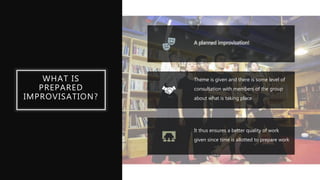 Prepared improvisation | PPTX