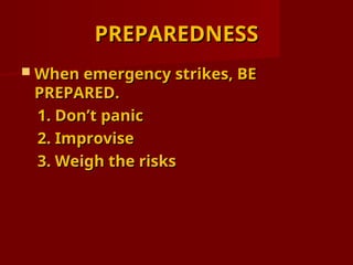PREPAREDNESS AND FIRST AID for everyday final.ppt