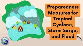 Preparedness Measures for Trophical Cyclone, Storm Surge and Flood.pptx
