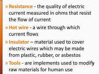 Prepare electrical supplies, materials and tools | PPTX