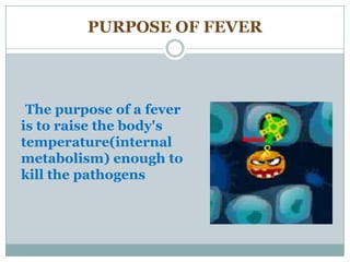 Prepare to fight fever | PPTX