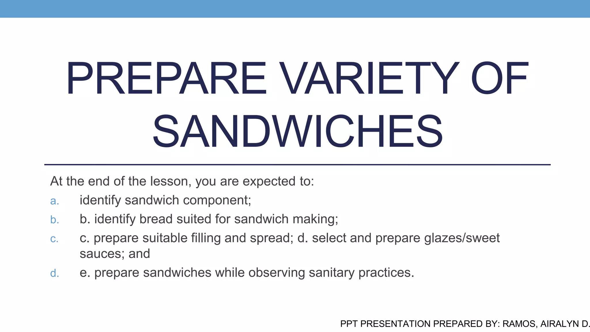 Prepare Variety of Sandwiches | PPTX