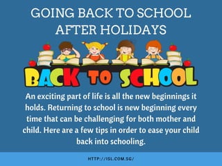 Prepare Your Child to Go Back-to-school After the Holidays | PPT