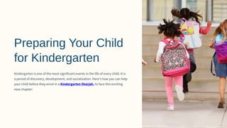 How Do You Prepare Your Child for Kindergarten? | PPTX