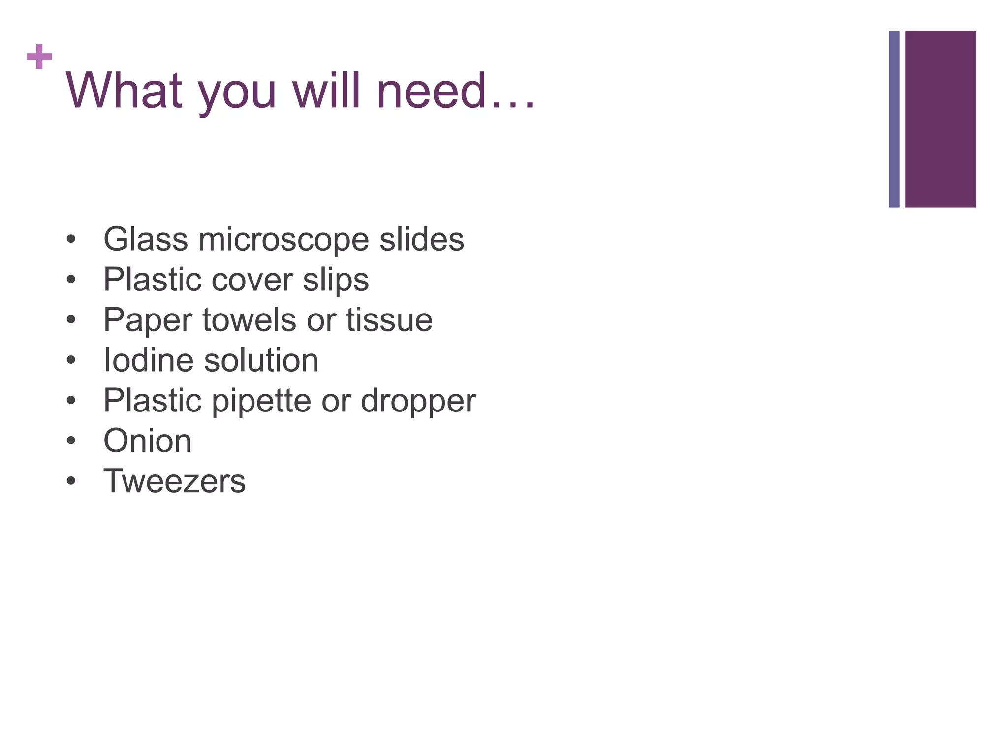 Preparing a cheek cell slide | PPTX