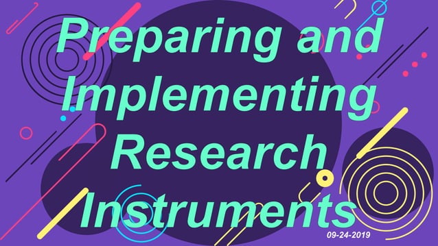 Preparing and implementing research instruments with Activities | PPTX ...