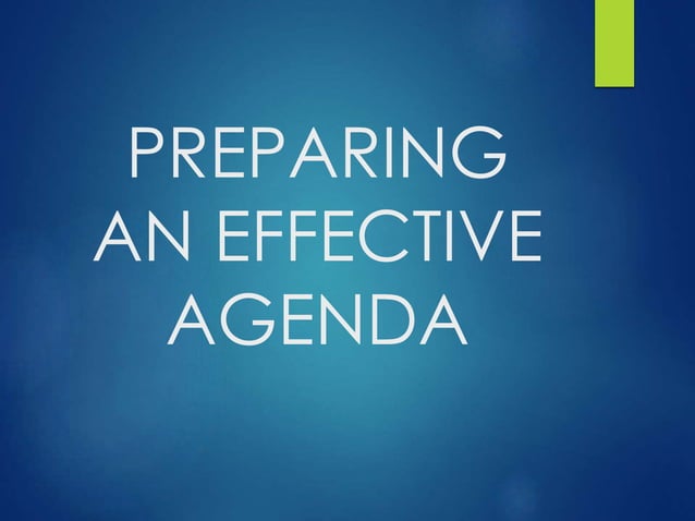 Preparing an effective agenda | PPTX
