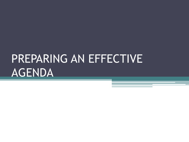 Preparing an effective agenda | PPTX