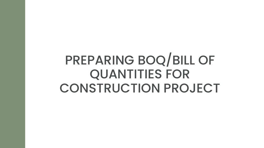 Preparing BOQBill Of Quantities for construction project PPT.pdf