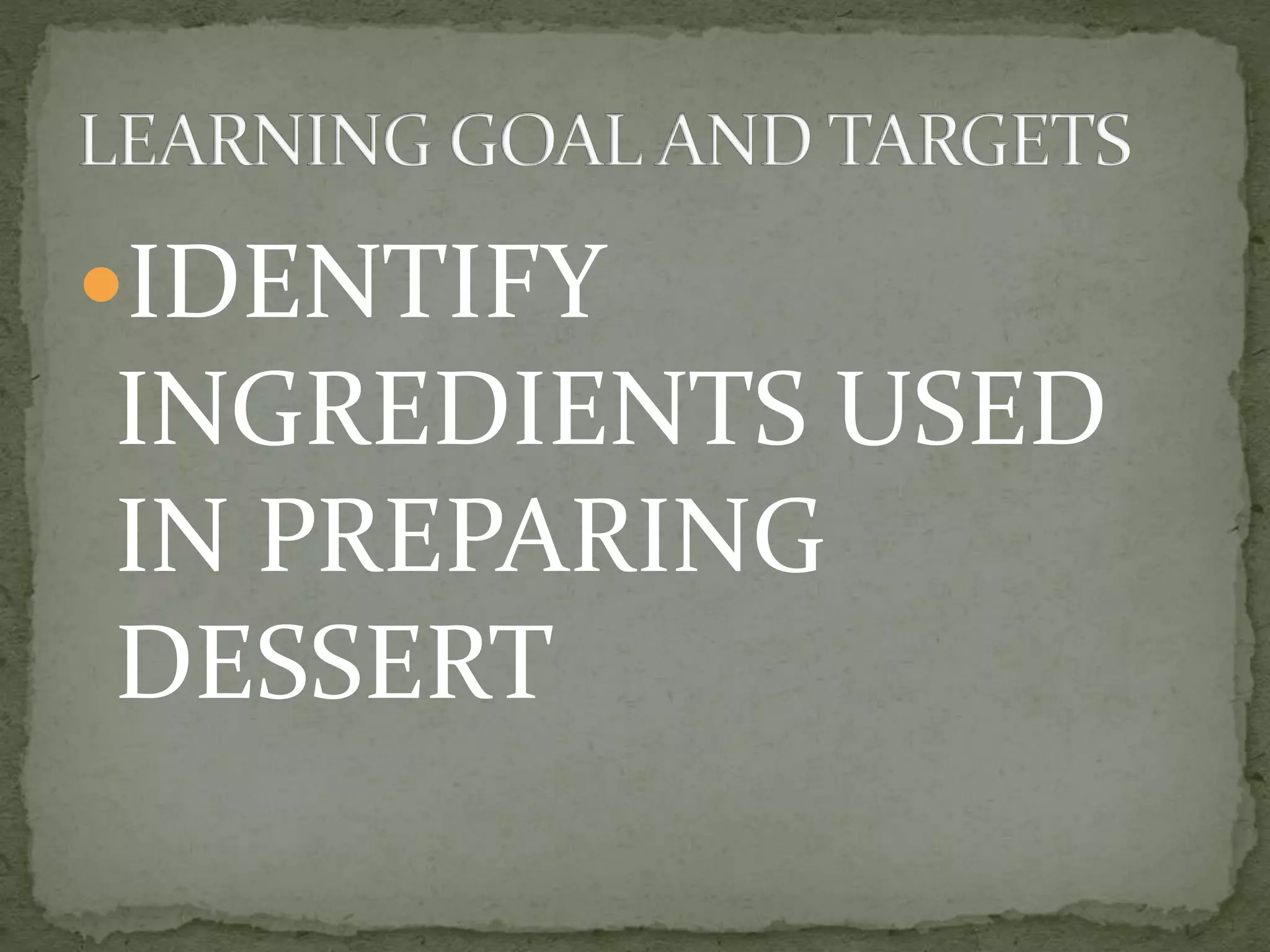 PREPARING DESSERTS.pptx