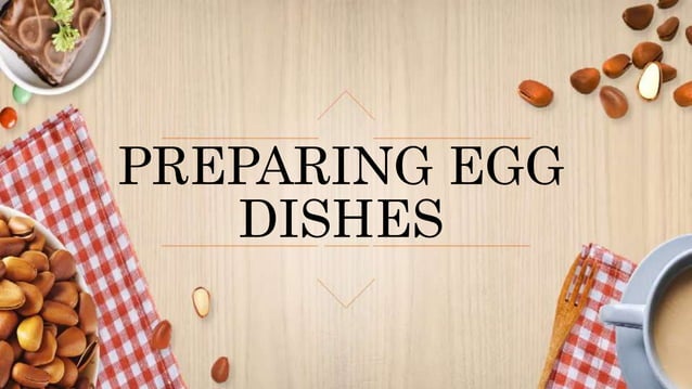 PREPARING EGG DISHES.pptx
