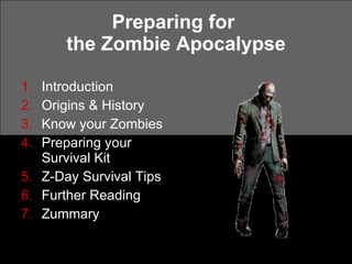 Preparing for the Zombie Apocalypse | PPT