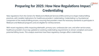 Preparing for 2025_ How New Regulations Impact Credentialing.pptx