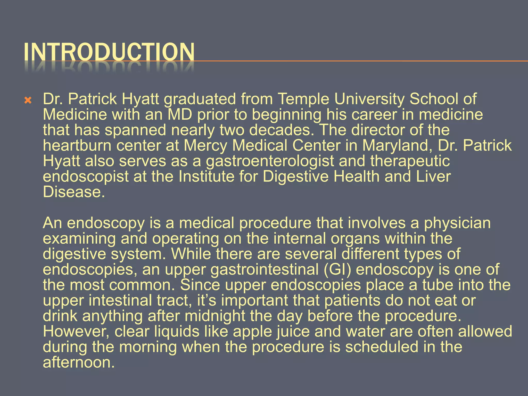 Preparing for an Upper Gastrointestinal Endoscopy | PPTX