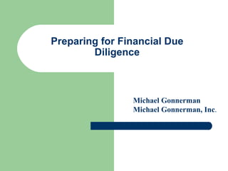 Preparing For Financial Due Diligence | PPT