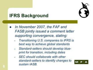 Preparing For IFRS - An Update | PPTX