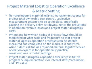 Preparing for new project inbound material logistics operation | PPT