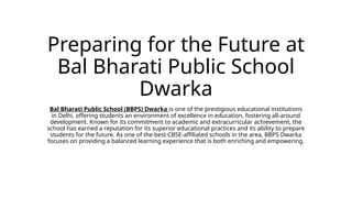 Preparing for the Future at Bal Bharati Public School Dwarka.pptx