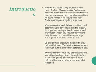 Preparing for Your First 5k Run - The Week Before | PPTX