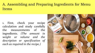 Preparing kitchen tools and equipment and the ingredients in food ...
