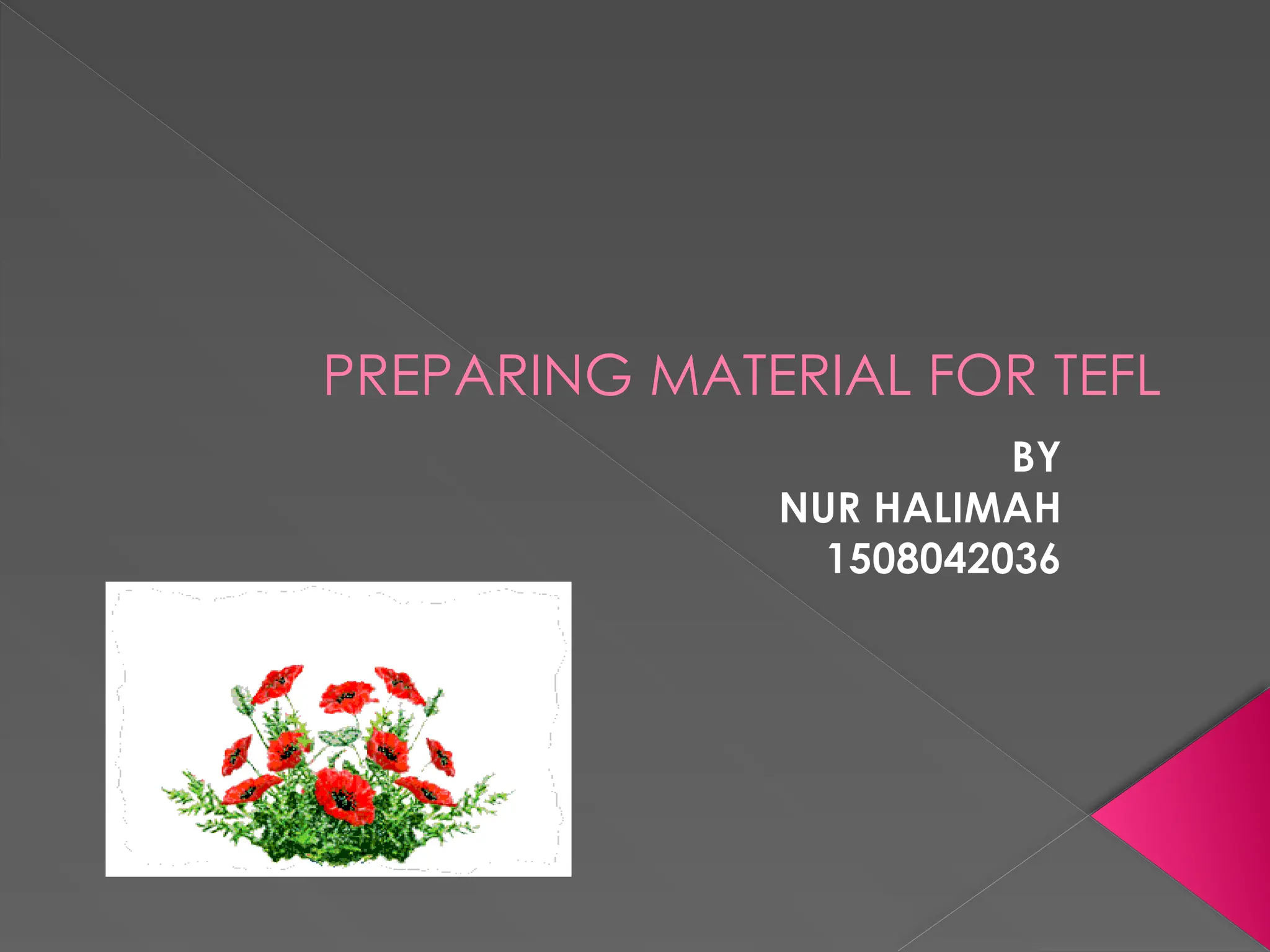 PREPARING MATERIAL IN TEFL for English Education | PPT