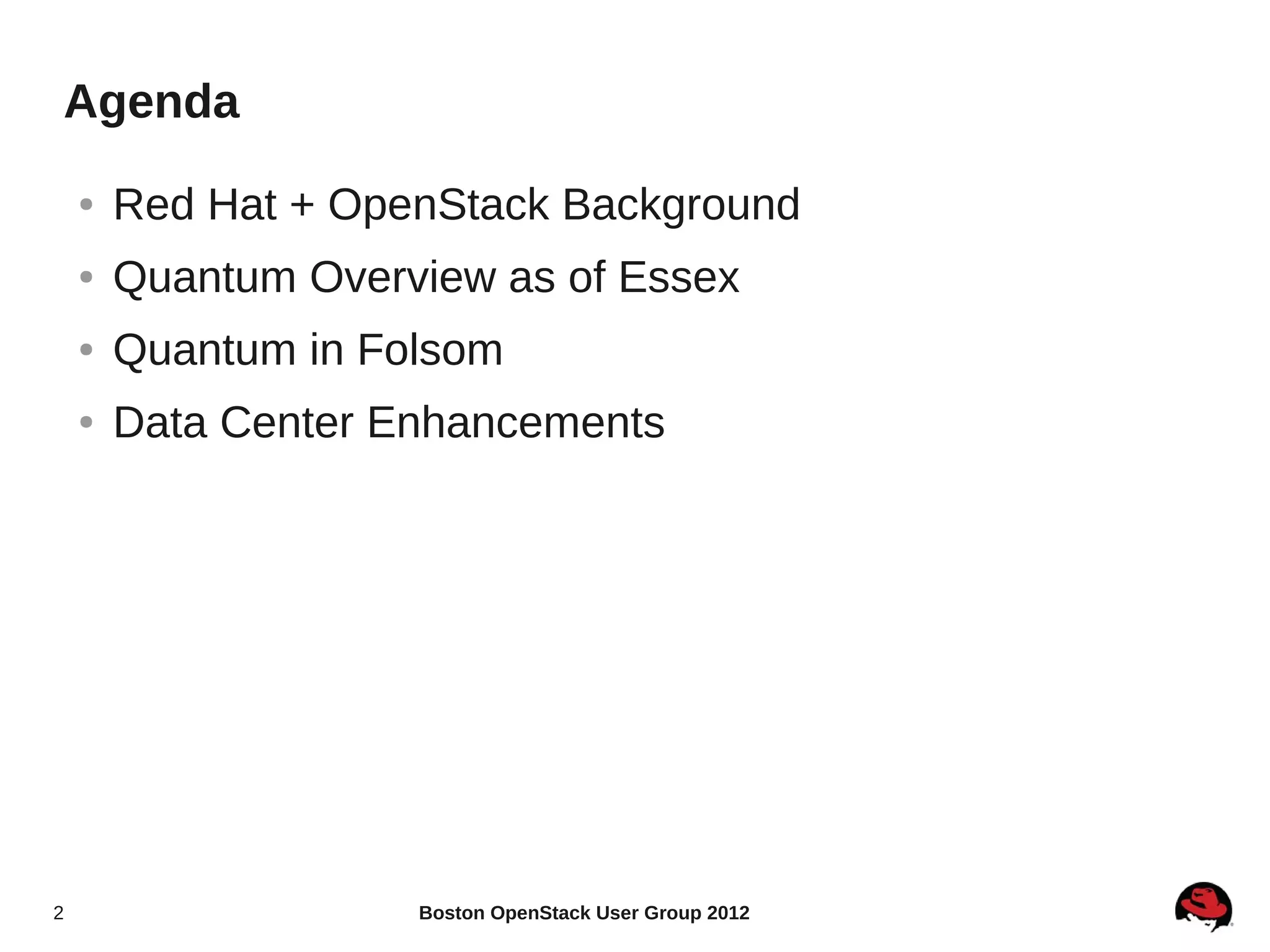 June Boston openStack Summit: Preparing quantum for the data center | PPT