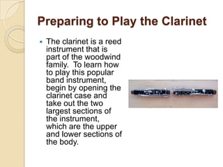 Preparing to play the clarinet | PPT