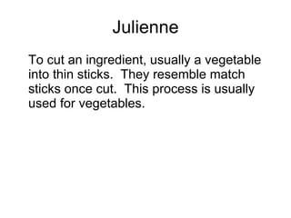 Preparing Vegetables - Julienne, Dice, Shred and Slice | PPT